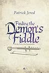 Finding the Demon's Fiddle: On the Trail of the Ravanhattha by Patrick ...