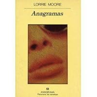 Anagrams by Lorrie Moore