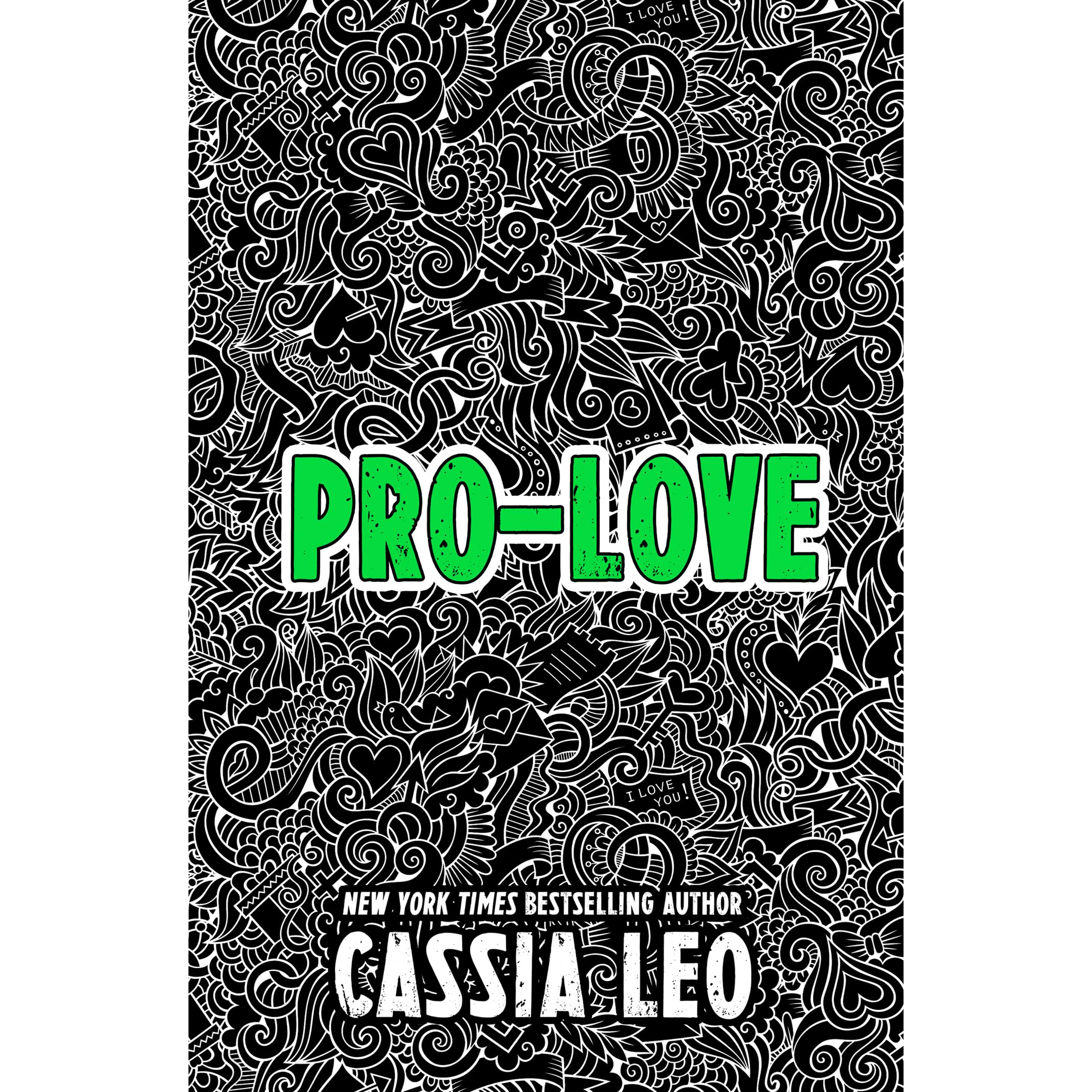 Pro-Love (Anti-Romance, #2) by Cassia Leo — Reviews, Discussion ...