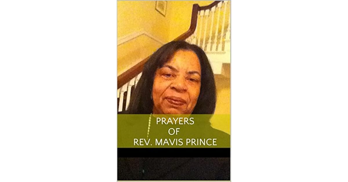 Prayers of Rev. Mavis Prince by Lyric Prince