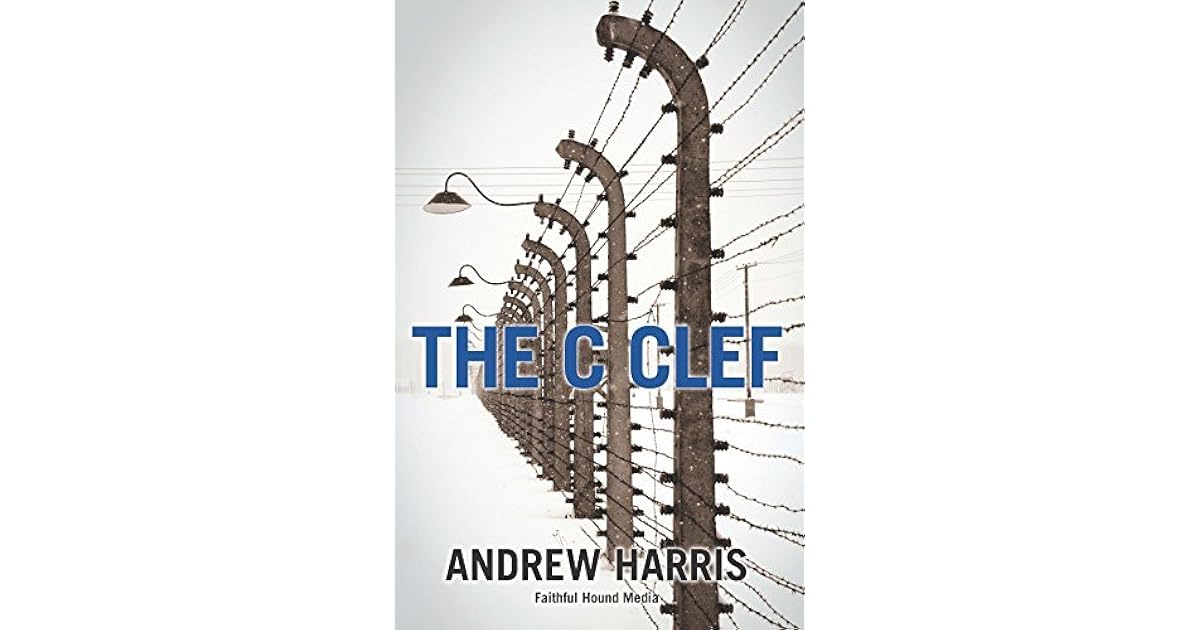 The C Clef (The Human Spirit Series Book 1) by Andrew Harris