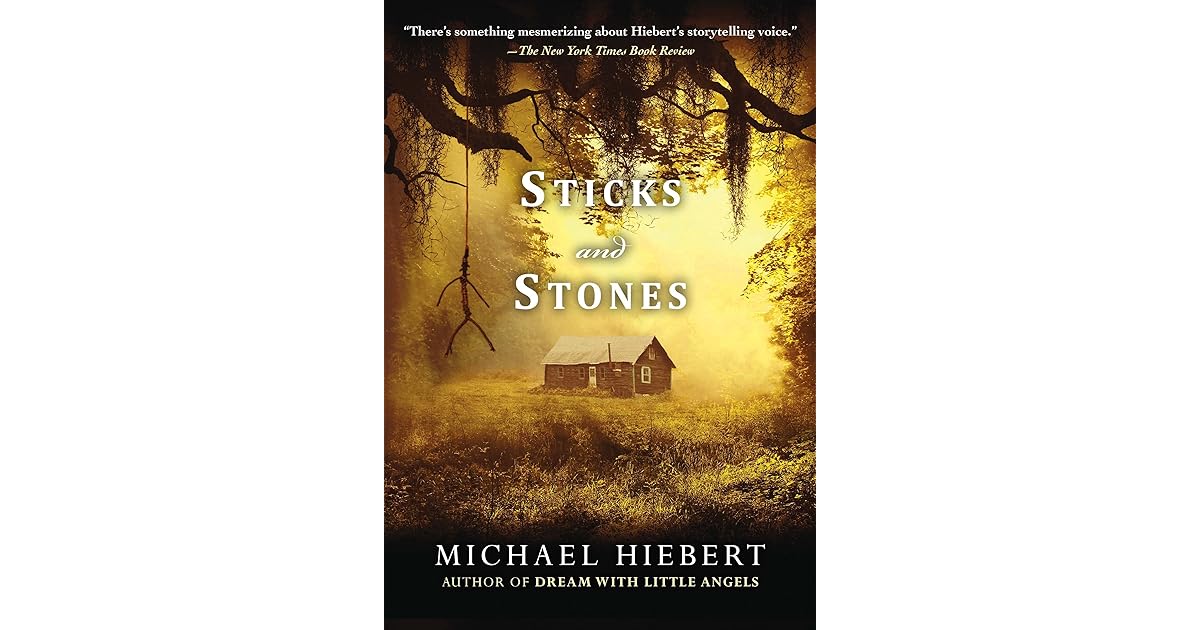 Sticks and Stones by Michael Hiebert