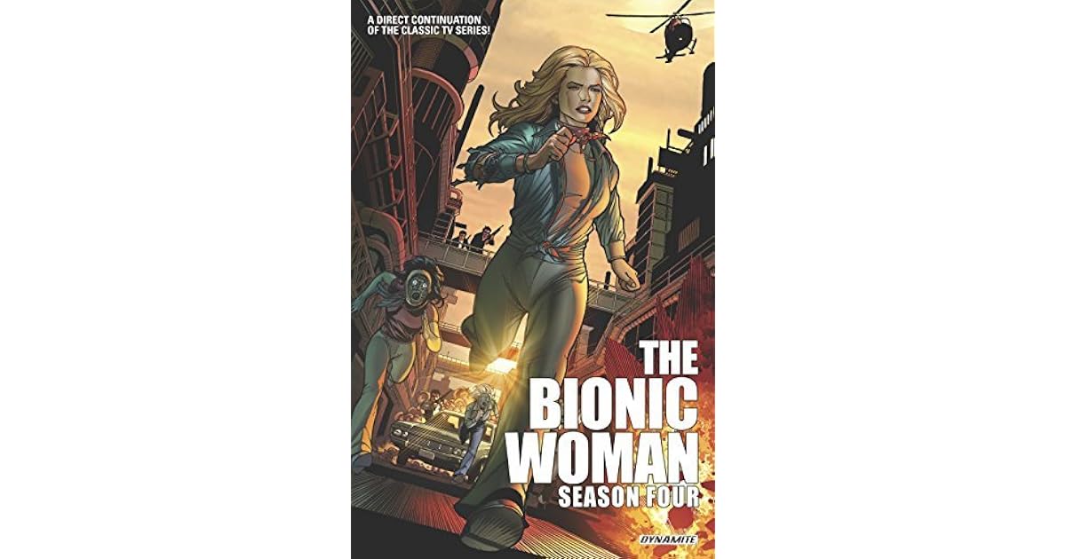 The Bionic Woman: Season Four by Brandon Jerwa