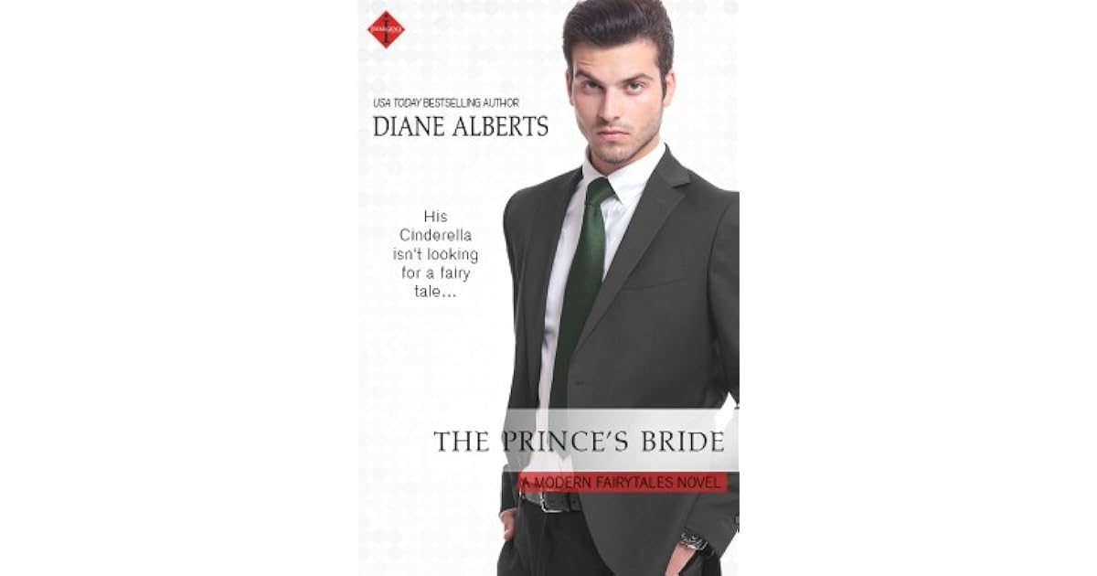The Prince's Bride (Modern Fairytales, #2) by Diane Alberts