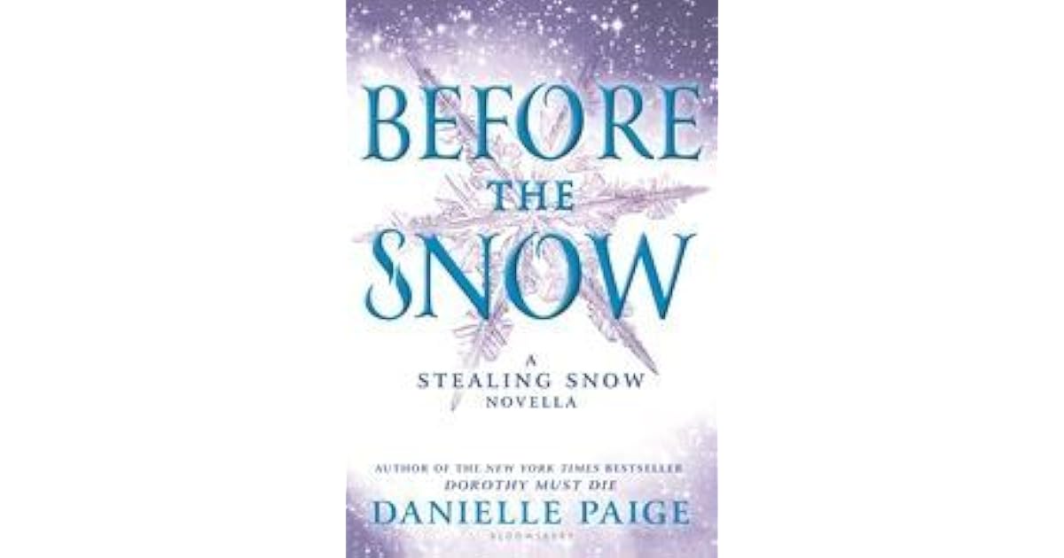Before the Snow (Stealing Snow, #0.1) by Danielle Paige