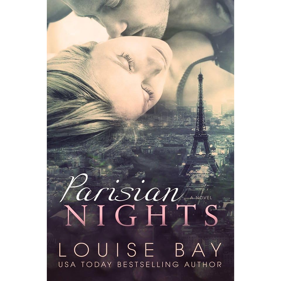 Parisian Nights (Nights, #1; Lightning, #1-3) by Louise Bay — Reviews ...