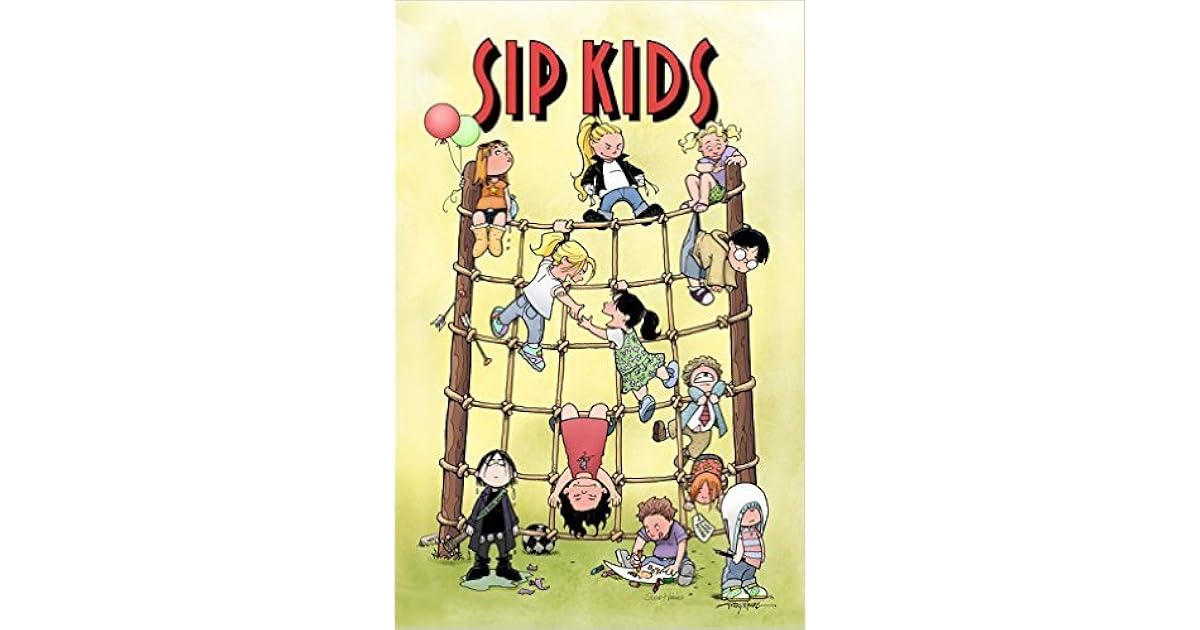 Sip Kids by Terry Moore