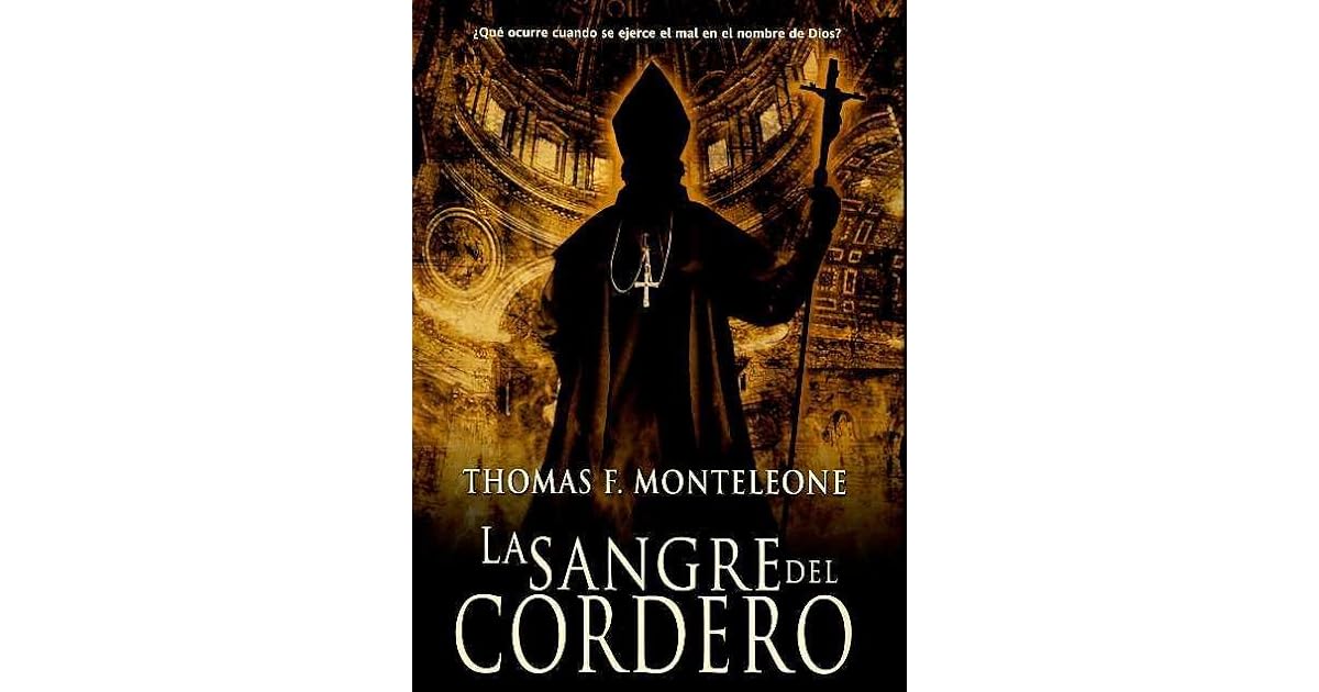 La sangre del cordero by Thomas F. Monteleone