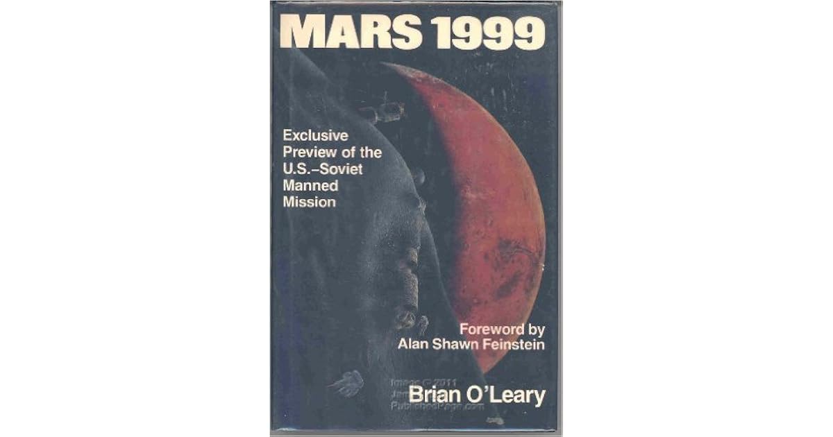 Mars 1999: Exclusive Preview Of The U. S. Soviet Manned Mission by ...