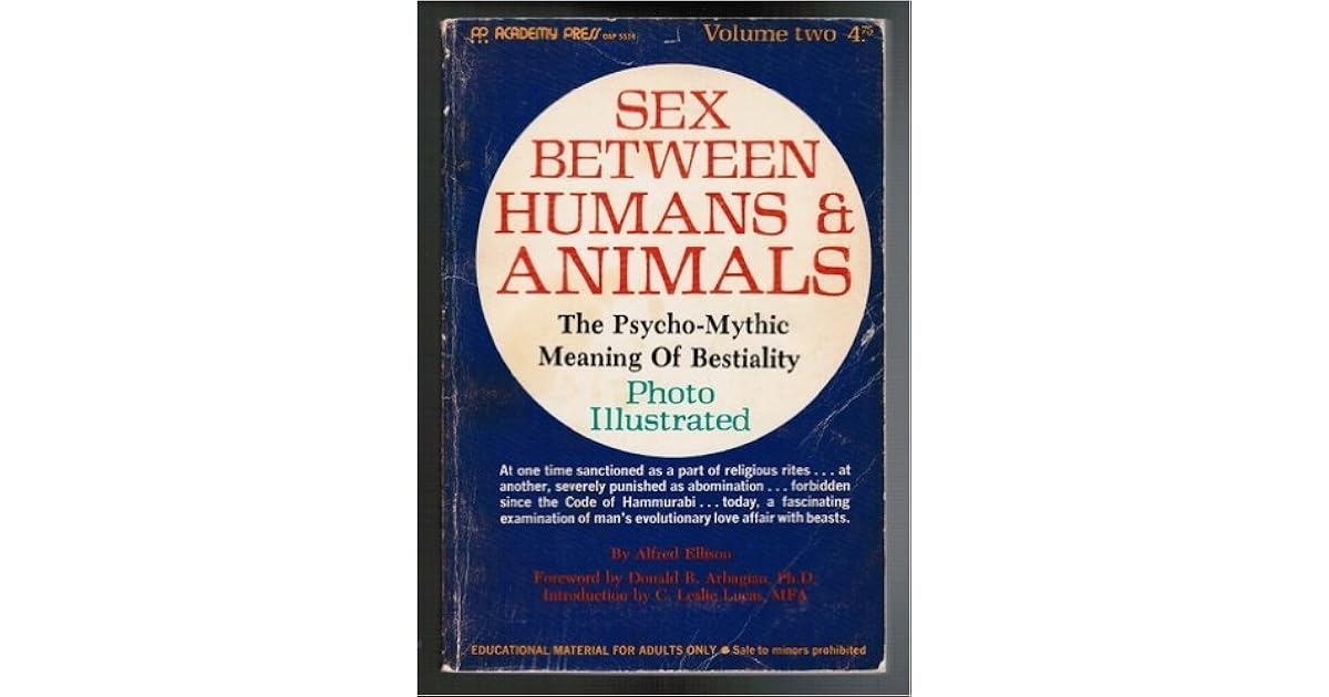 Sex Between Humans and Animals: The Psycho-Mythic Meaning of Bestiality ...