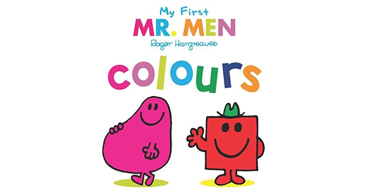 Mr. Men: My First Mr. Men Colours by Roger Hargreaves