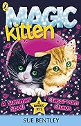 Magic Kitten Series by Sue Bentley