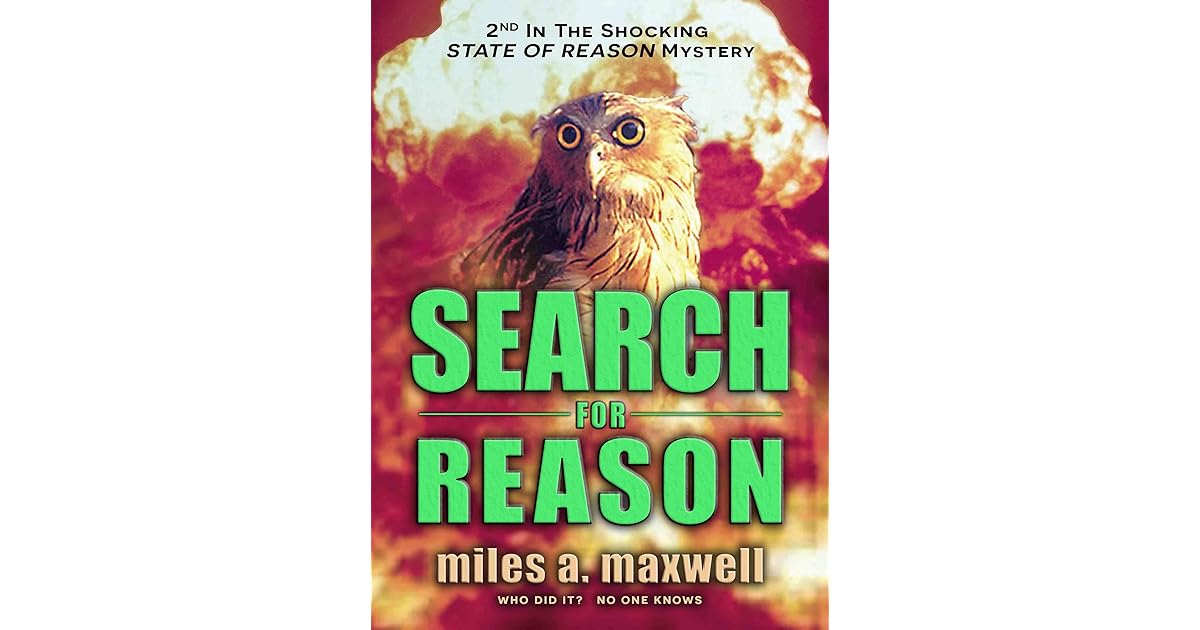 Search for Reason (State of Reason, #2) by Miles A. Maxwell