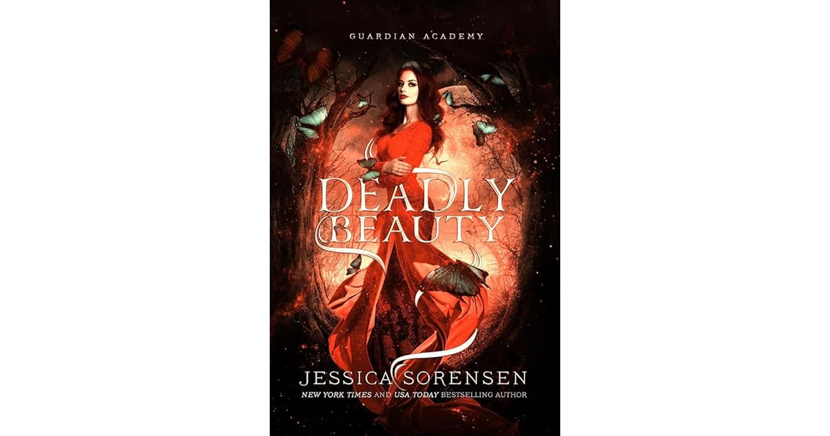 Deadly Beauty (Guardian Academy #3a) by Jessica Sorensen