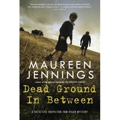 Dead Ground in Between (Detective Inspector Tom Tyler, #4) by Maureen ...