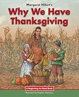 Why We Have Thanksgiving by Margaret Hillert