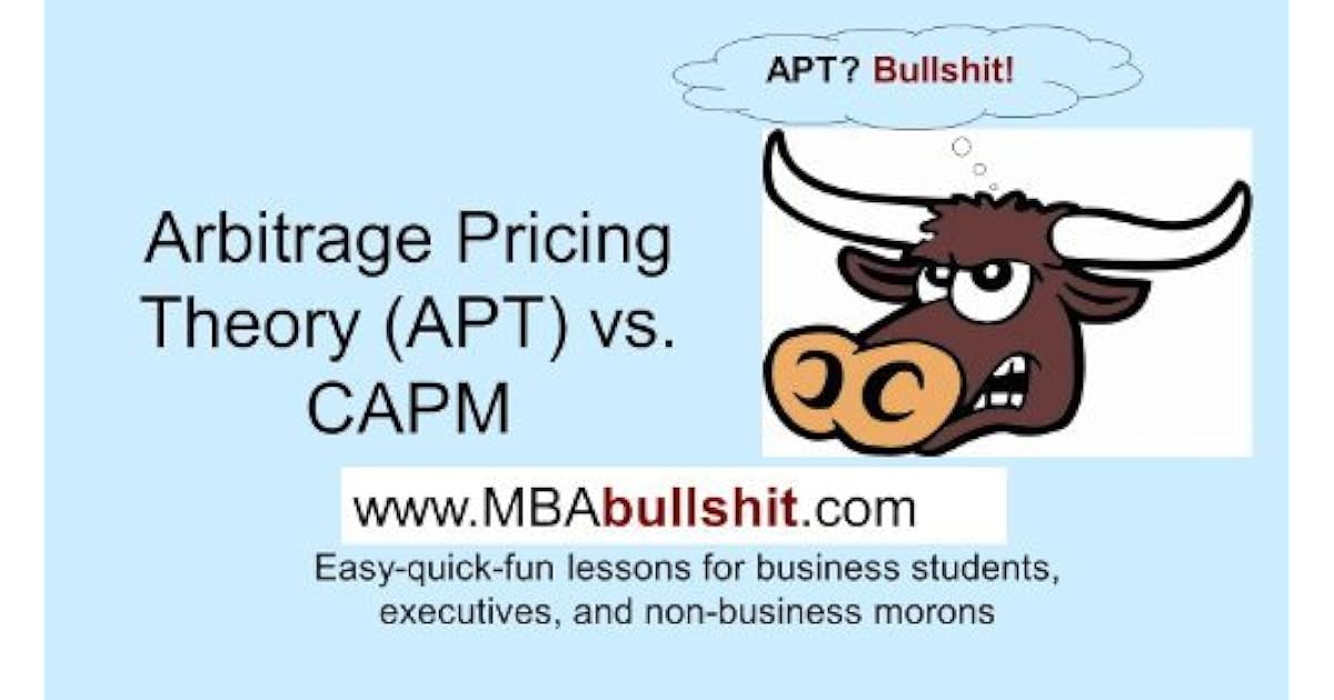 Arbitrage Pricing Theory APT Vs. CAPM Lecture Slides by David Michael