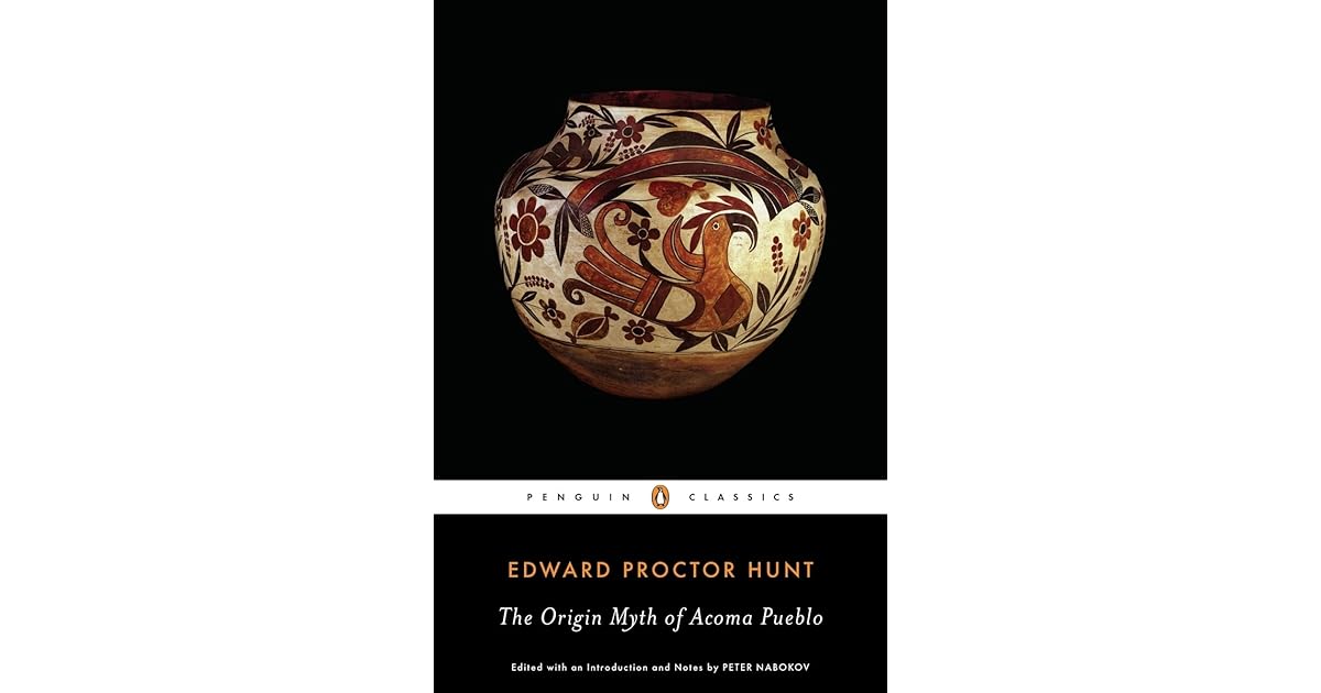 The Origin Myth of Acoma Pueblo by Edward Proctor Hunt