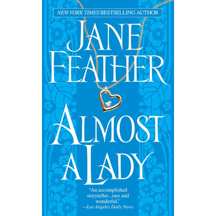 Almost a Lady (Almost, #3) by Jane Feather — Reviews, Discussion ...