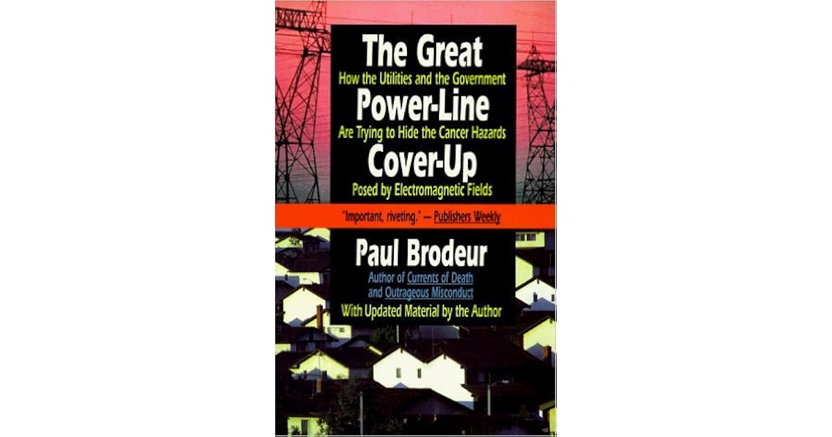 The Great Power Line Cover Up: How The Utilities And The Government Are ...