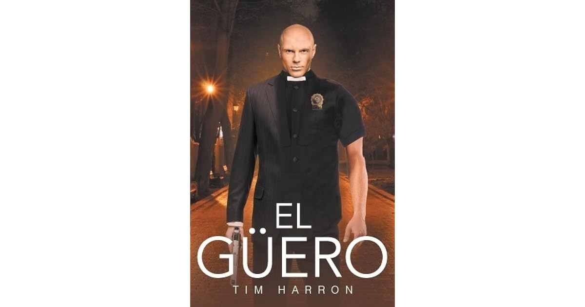 El Güero by Tim Harron