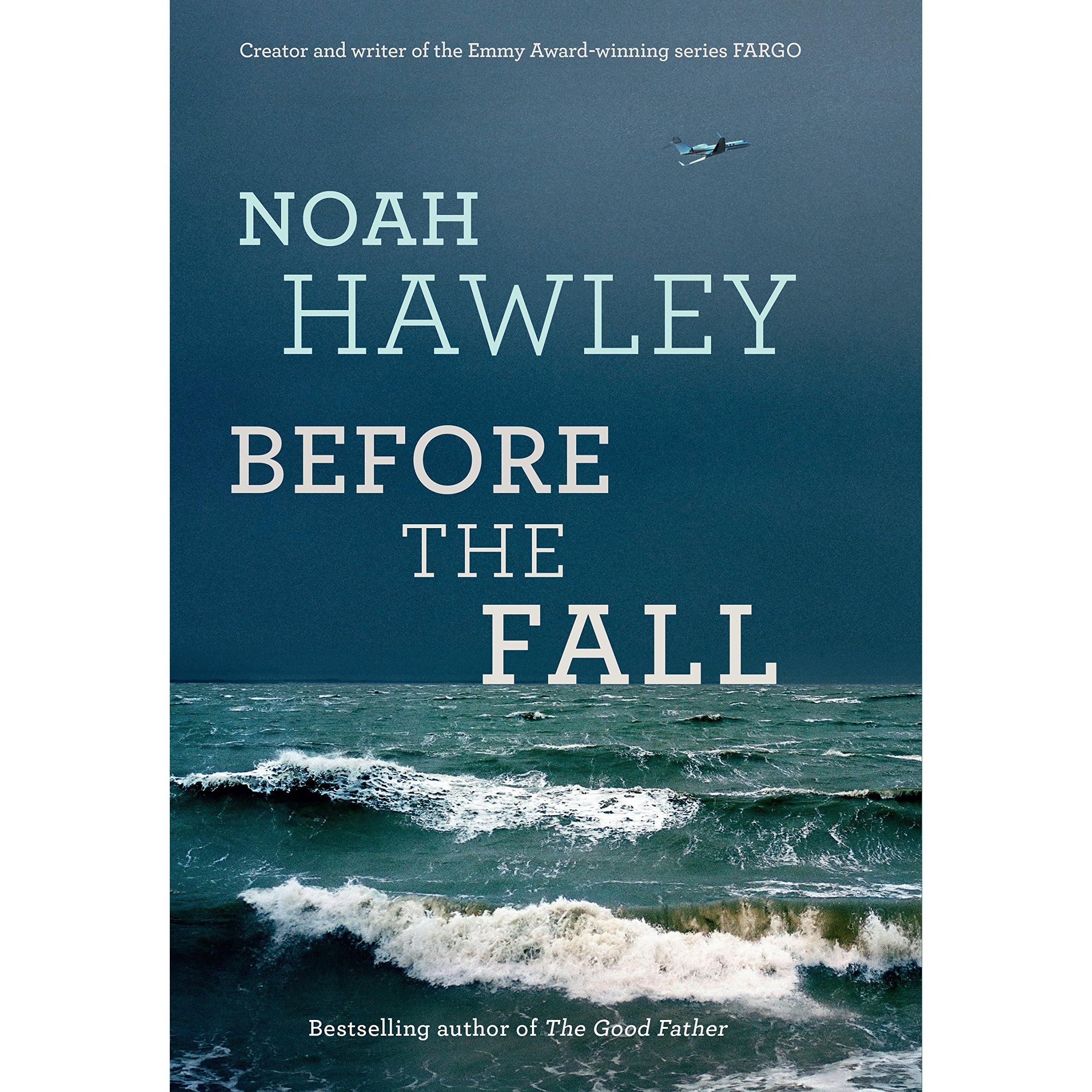 Before the Fall by Noah Hawley — Reviews, Discussion, Bookclubs, Lists