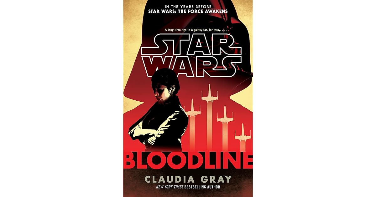 Star Wars: Bloodline by Claudia Gray