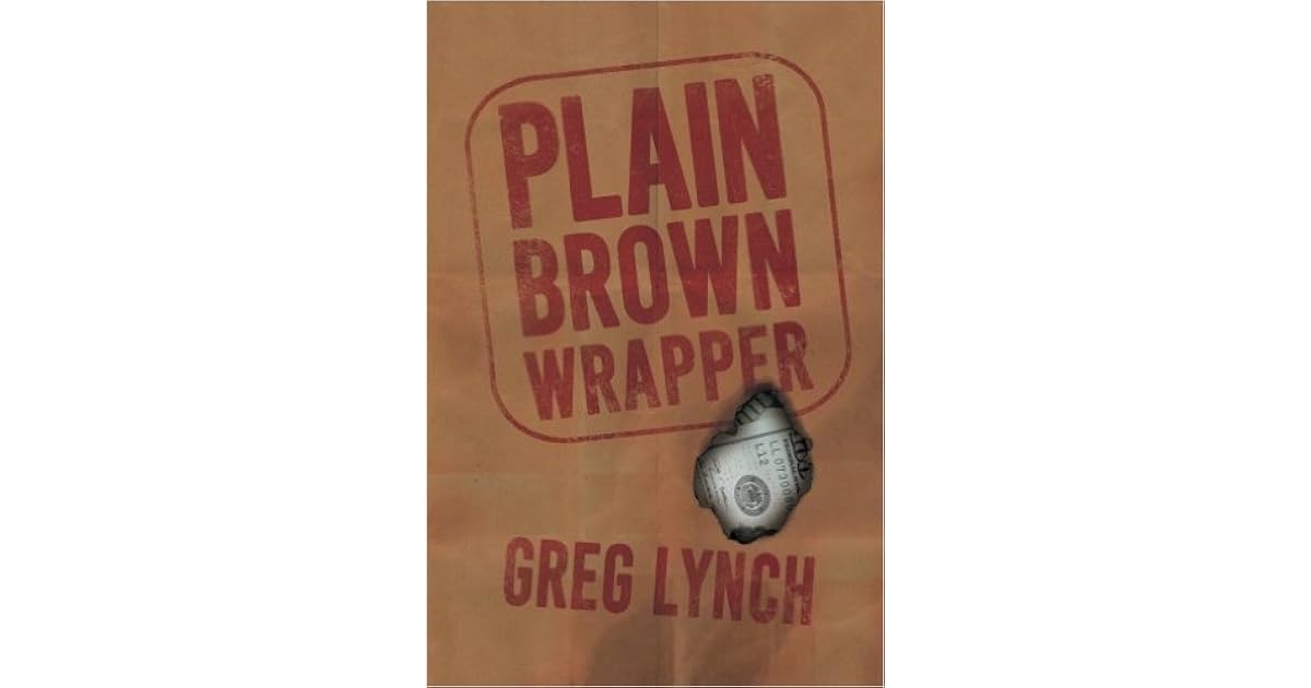Plain Brown Wrapper by Greg Lynch