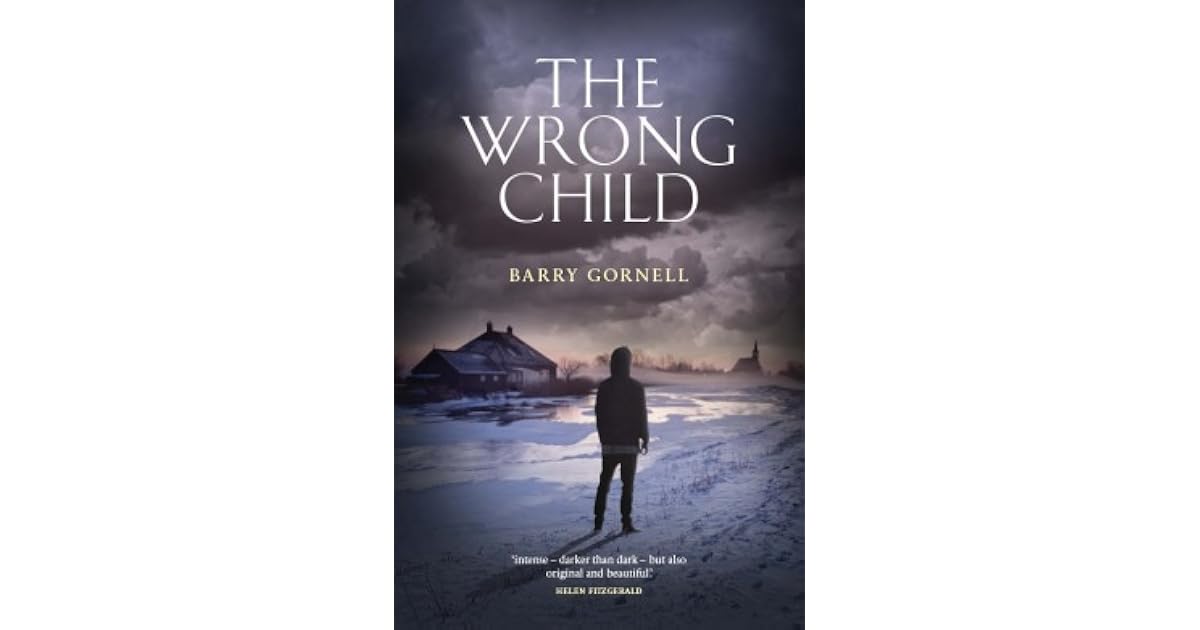 The Wrong Child by Barry Gornell