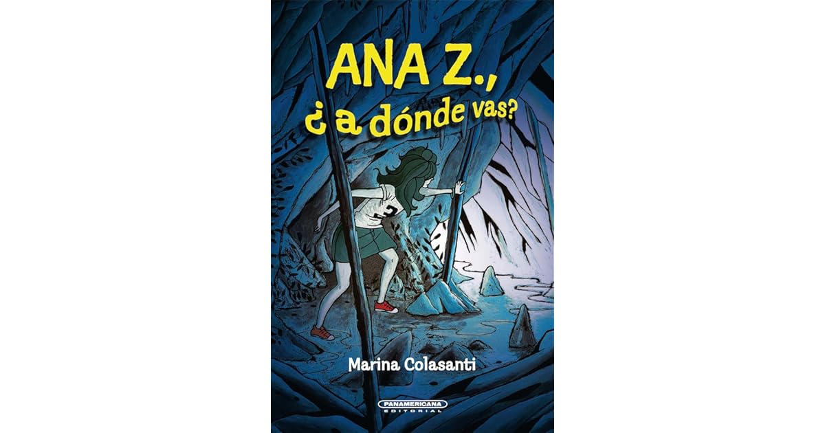 Ana Z., ¿a dónde vas? by Marina Colasanti