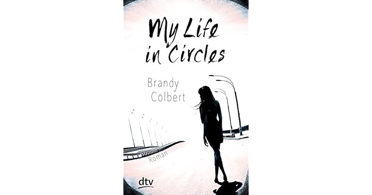 My Life in Circles by Brandy Colbert