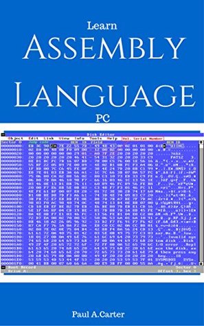 PC Assembly Language: learn howcomputer work easy ways to learn ...