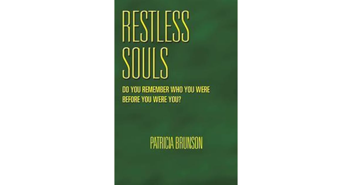 Restless Souls by Patricia Brunson