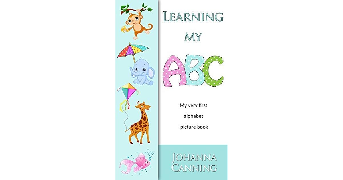 Children's Book : Learning My ABCs : Books For Kids, ABC Book For ...