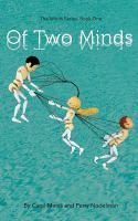 Of Two Minds (Minds, #1) by Carol Matas