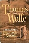 Thomas Wolfe: An Illustrated Biography by Ted Mitchell