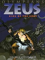 Zeus: King of the Gods (Olympians, #1) by George O'Connor