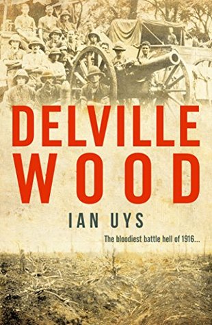 Delville Wood by Ian S. Uys