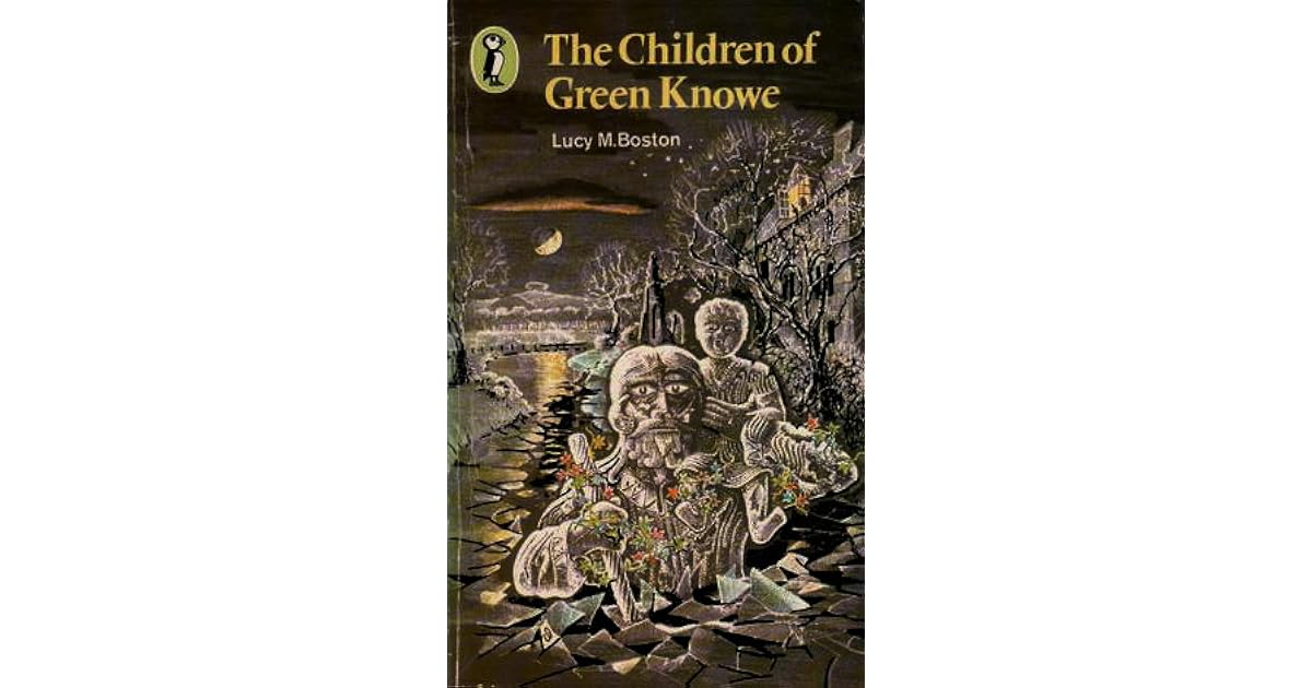 The Children of Green Knowe by Lucy M. Boston