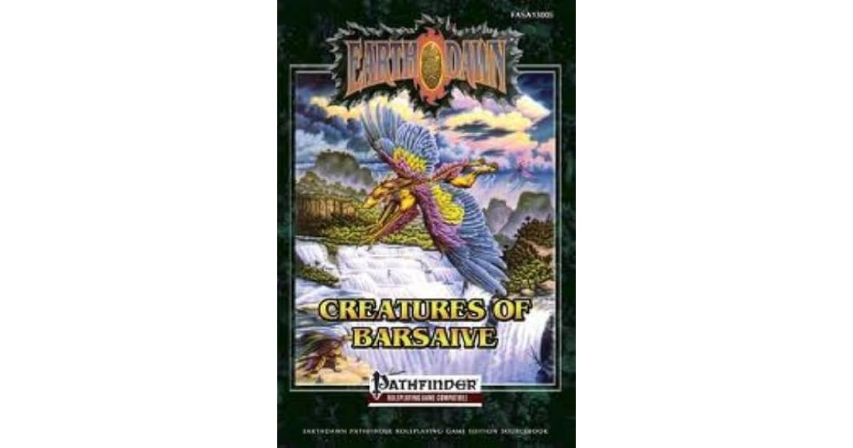 Earthdawn: Creatures of Barsaive by Hank Woon
