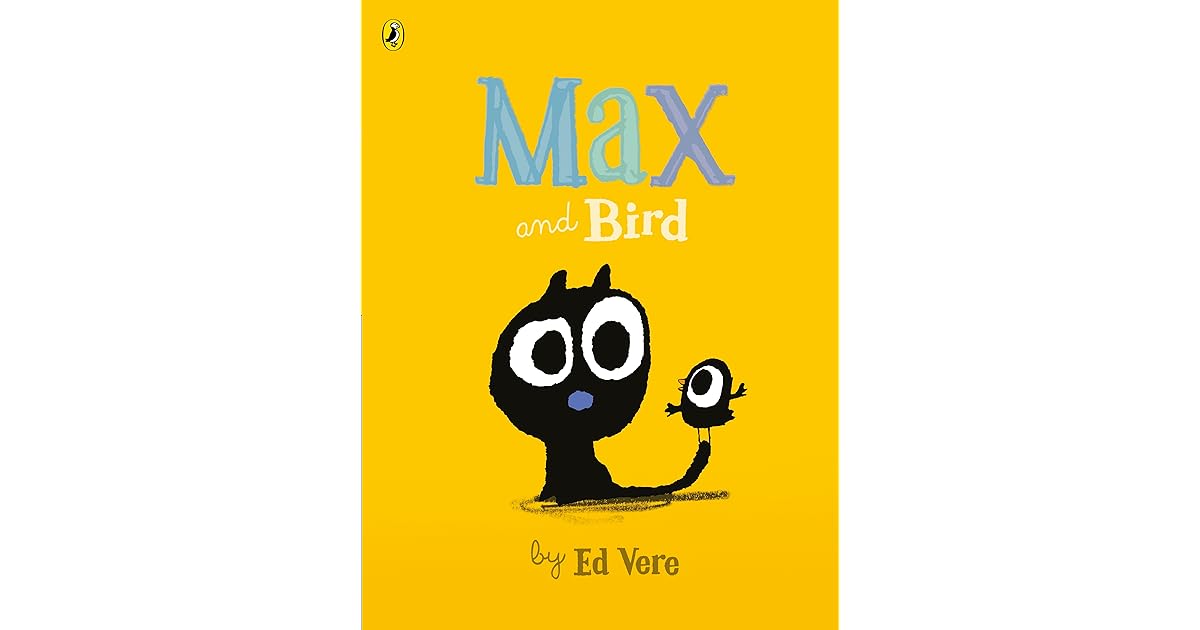 Max and Bird by Ed Vere