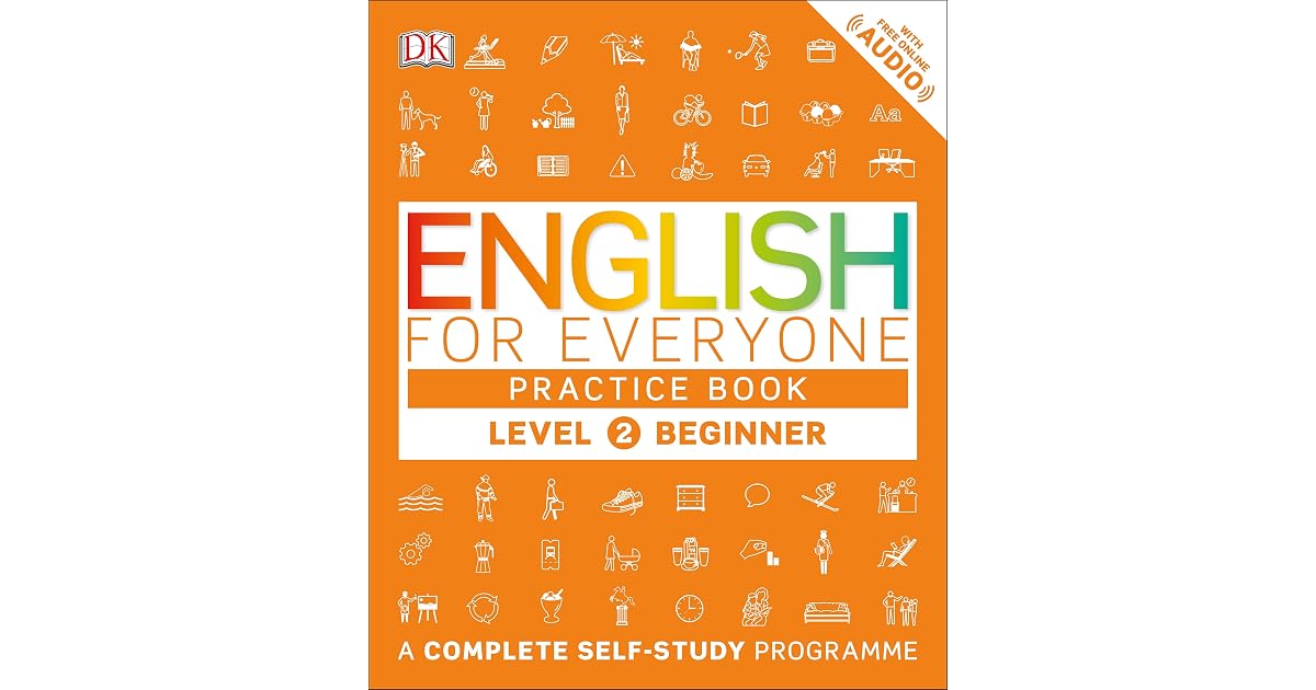 English For Everyone Practice Book Level 2 Beginner A Complete Self english-for-everyone-practice-book-level-2-beginner-a-complete-self