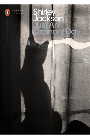 Just an Ordinary Day by Shirley Jackson