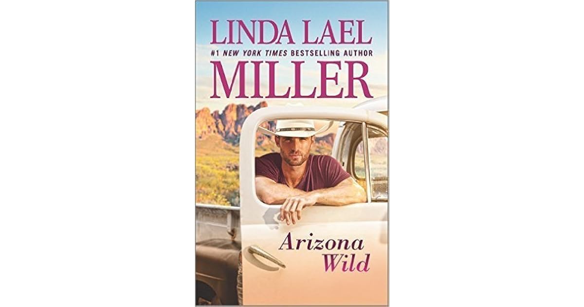 Arizona Wild by Linda Lael Miller