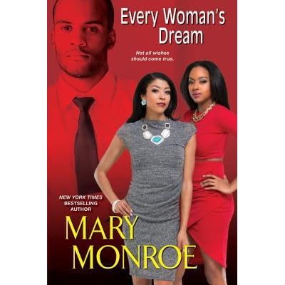 Every Woman's Dream by Mary Monroe — Reviews, Discussion, Bookclubs, Lists