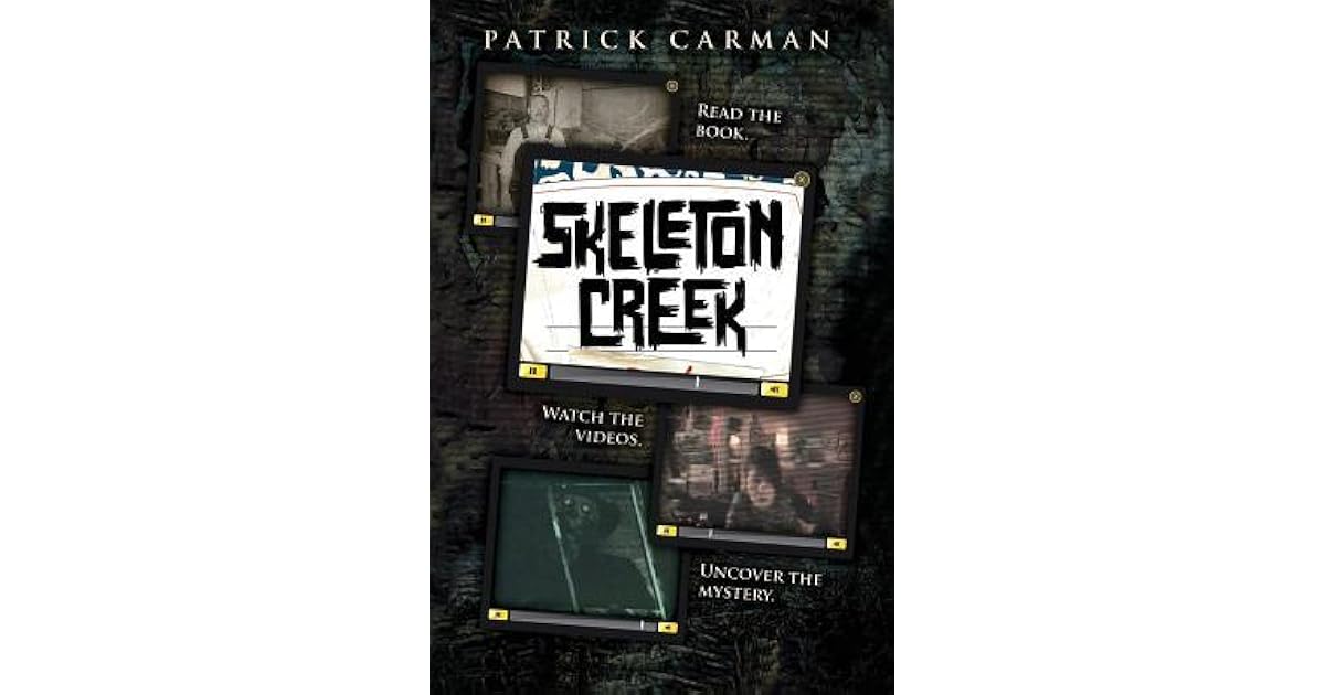 Skeleton Creek #1 by Patrick Carman