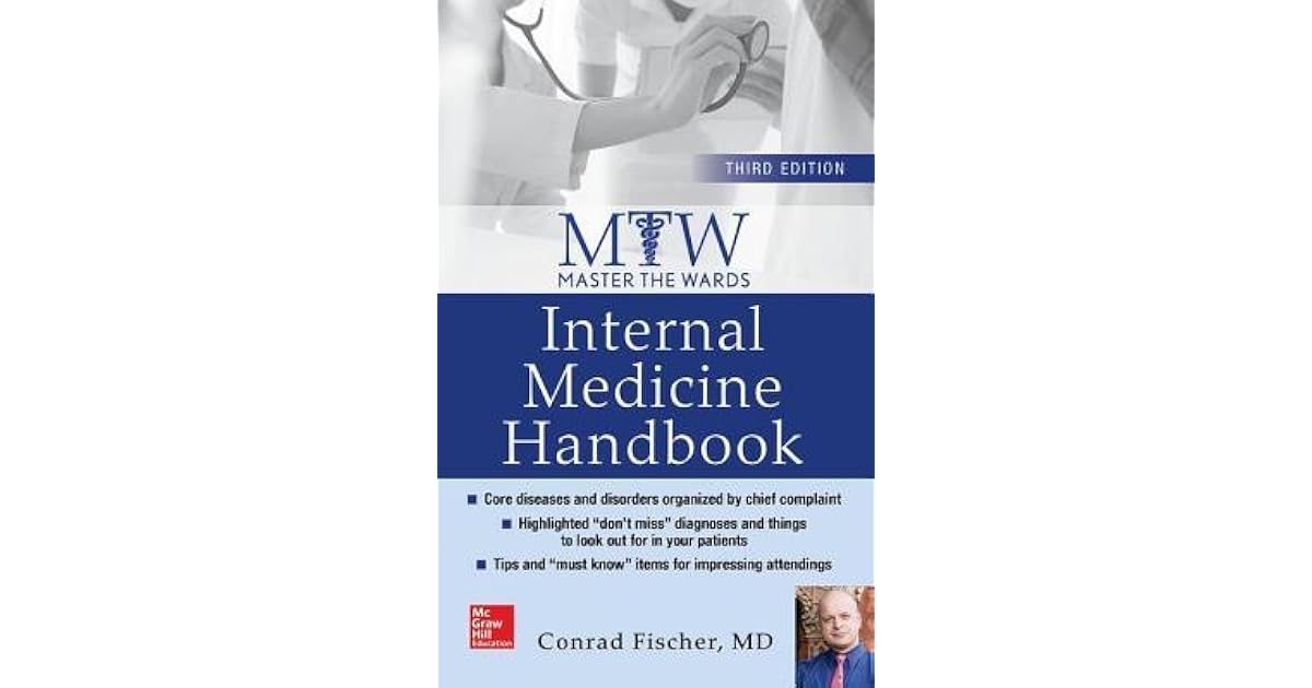 Master the Wards: Internal Medicine Handbook by Conrad Fischer