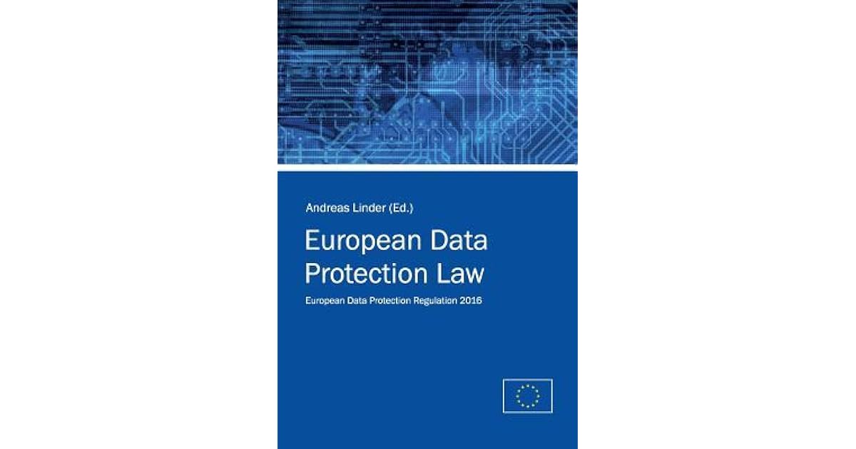 European Data Protection Law: General Data Protection Regulation 2016 ...