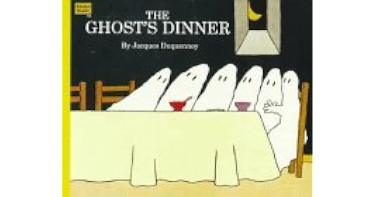 The Ghost's Dinner by Jacques Duquennoy