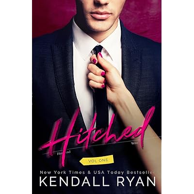 Hitched: Volume One (Imperfect Love, #1) by Kendall Ryan — Reviews ...